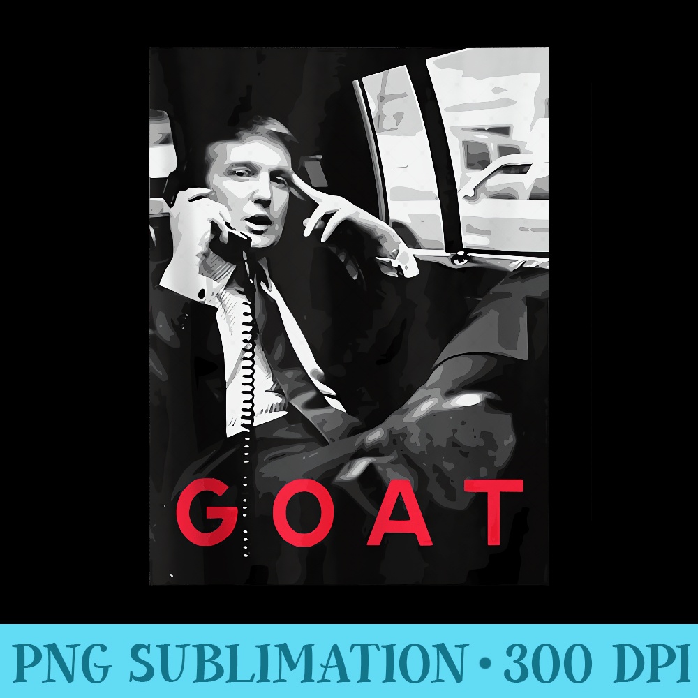 Trump GOAT Funny - High Resolution Shirt PNG | Inspire Uplift