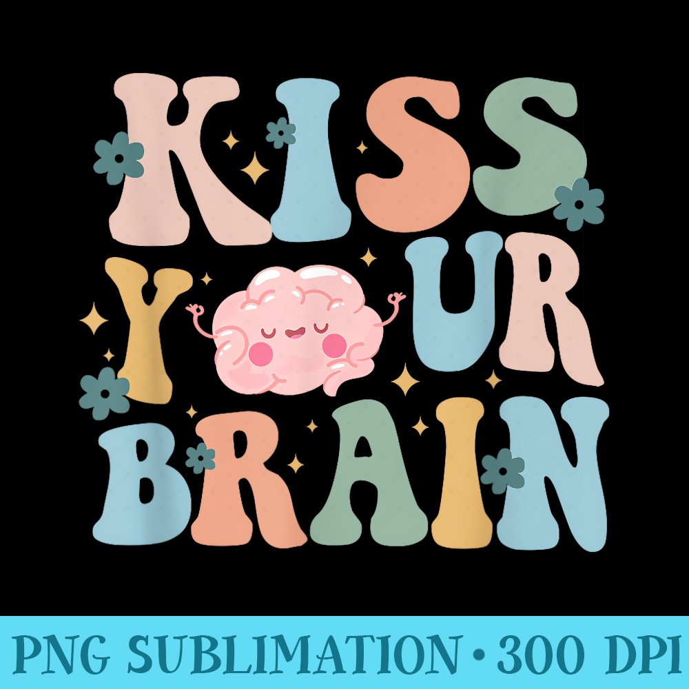 Kiss Your Brain Teacher Inspire Educate Groovy Retro Vintage | Inspire ...