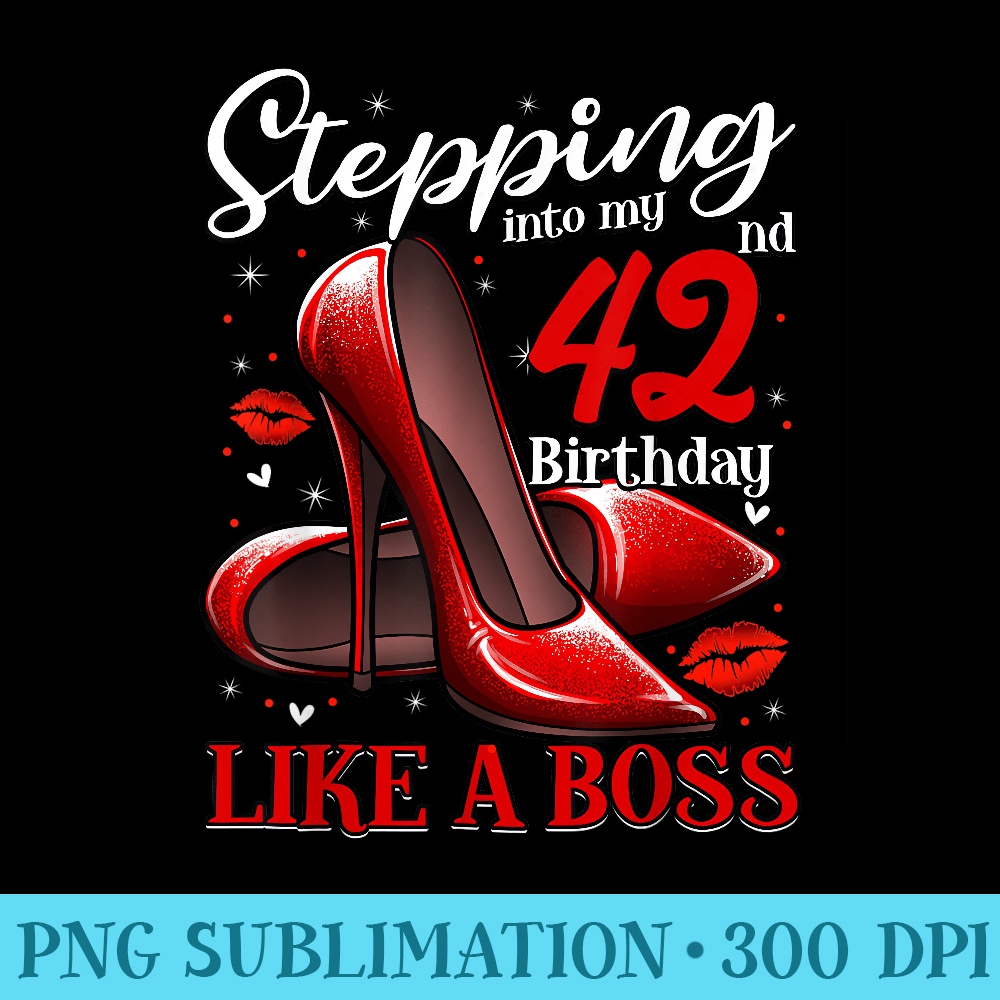 42 and Fabulous High Heels Stepping Into My 42nd Birthday - | Inspire ...