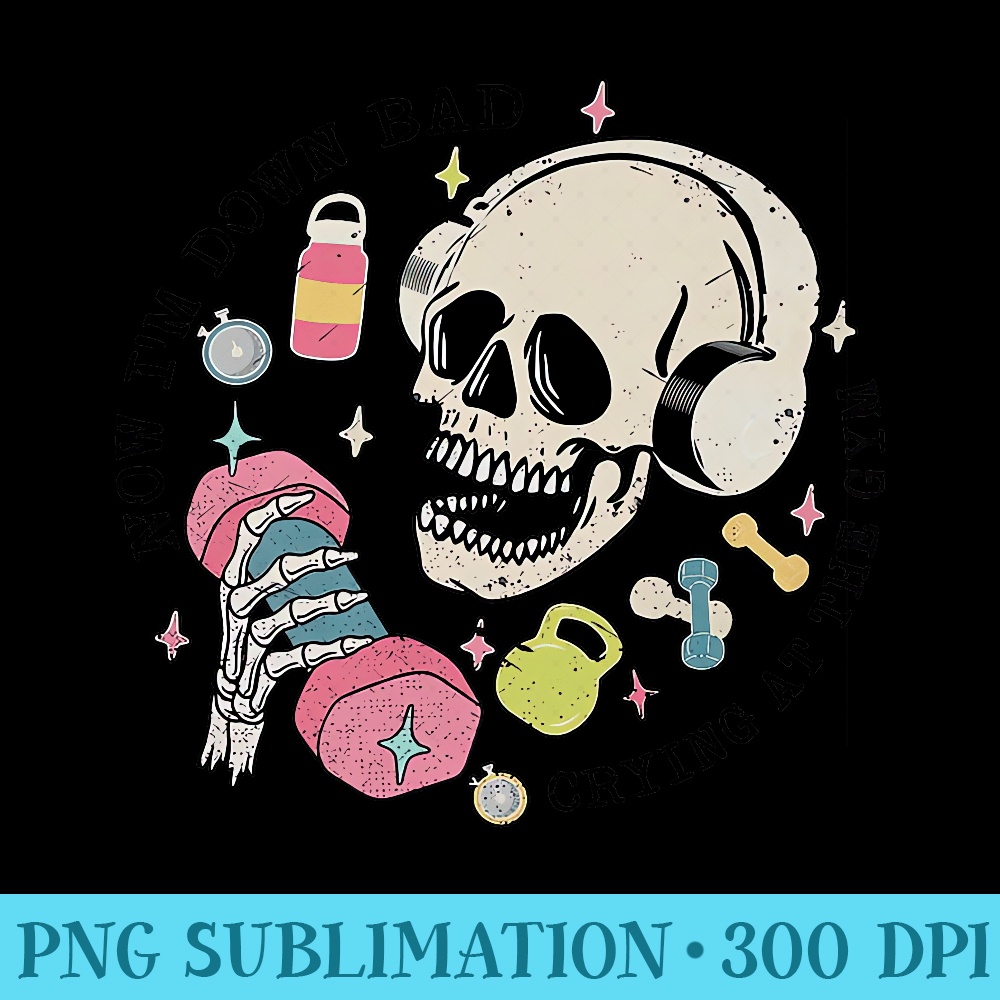 Now Im Down Bad Crying At The Gym Skeleton Workout Gymer Pre | Inspire ...