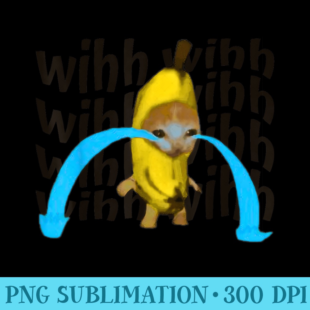 Happy Sad Crying Banana Cat - Printable PNG Images - Inspire Uplift
