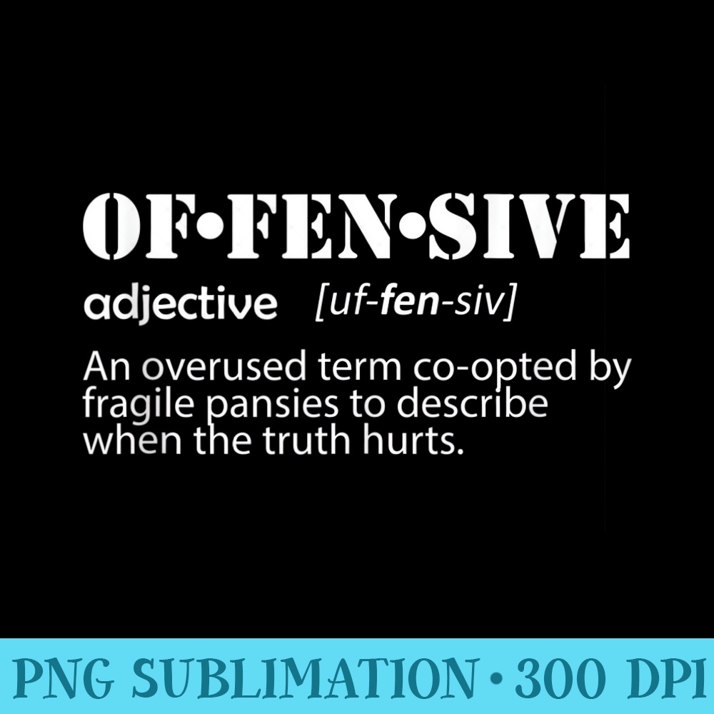 Offensive definition An overused term coopted by fragile - M | Inspire ...