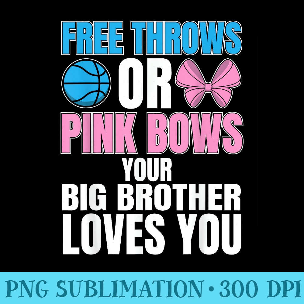 free throws or pink bows Big Brother loves you gender reveal | Inspire ...