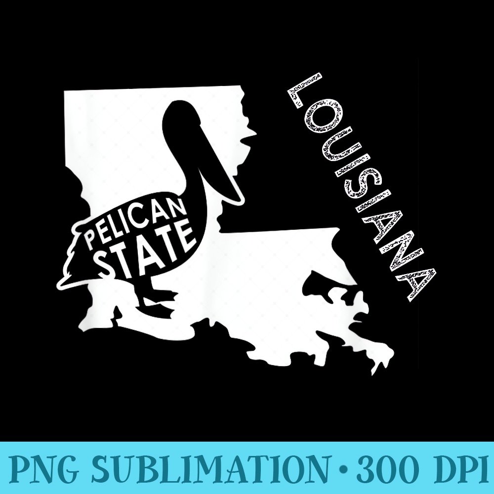 The Pelican State Louisiana Map Outline Graphic Pride - PNG | Inspire ...