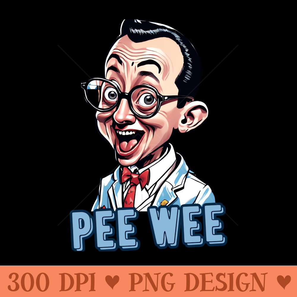 pee wee haha - Transparent PNG File | Inspire Uplift
