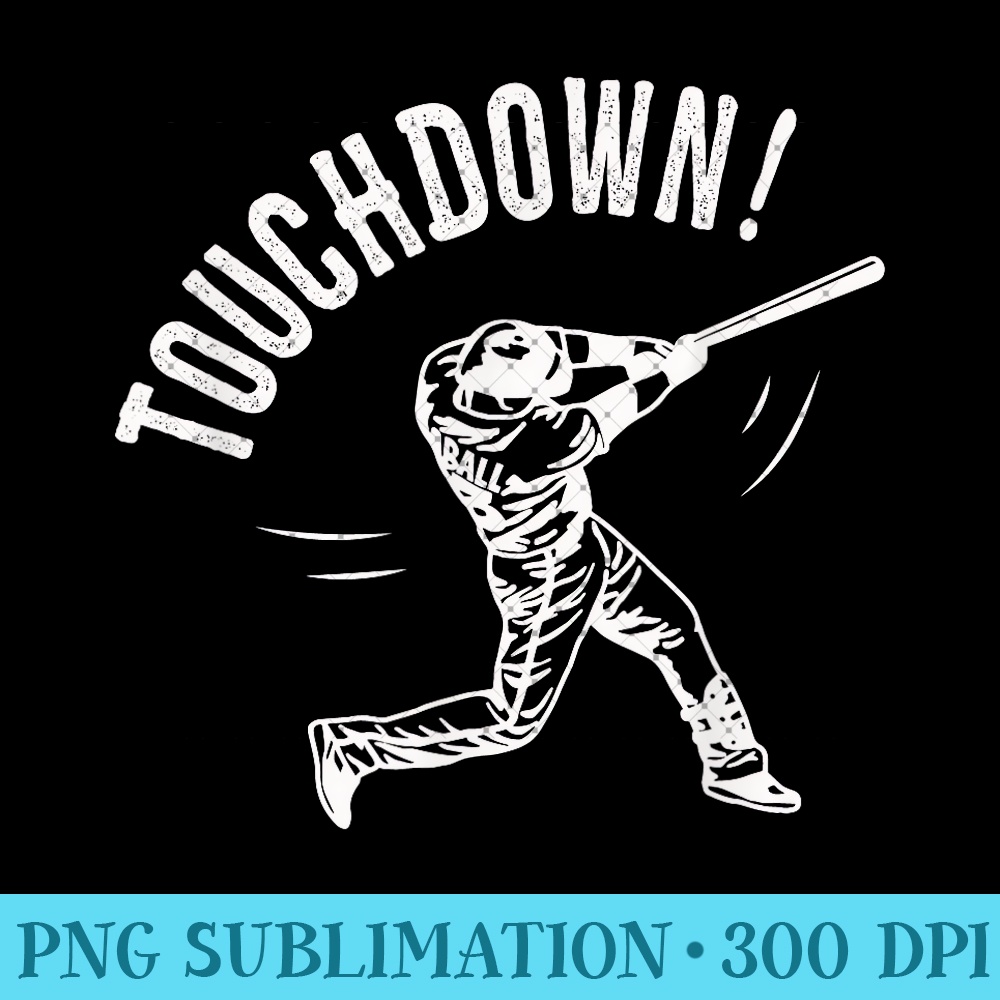 Touchdown Baseball Funny - Mug Sublimation PNG - Create with | Inspire ...