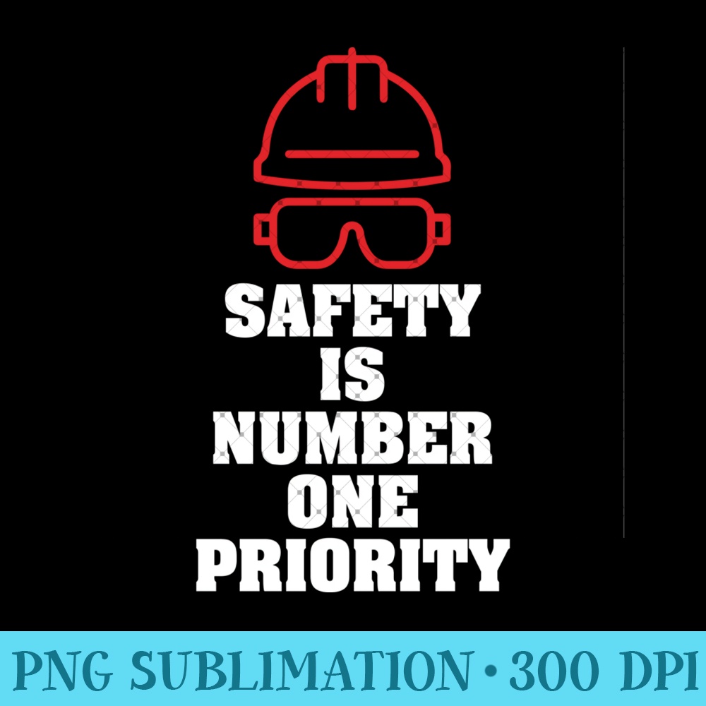 Safety Is Our Number One Priority Construction Crew Hat - Di | Inspire ...