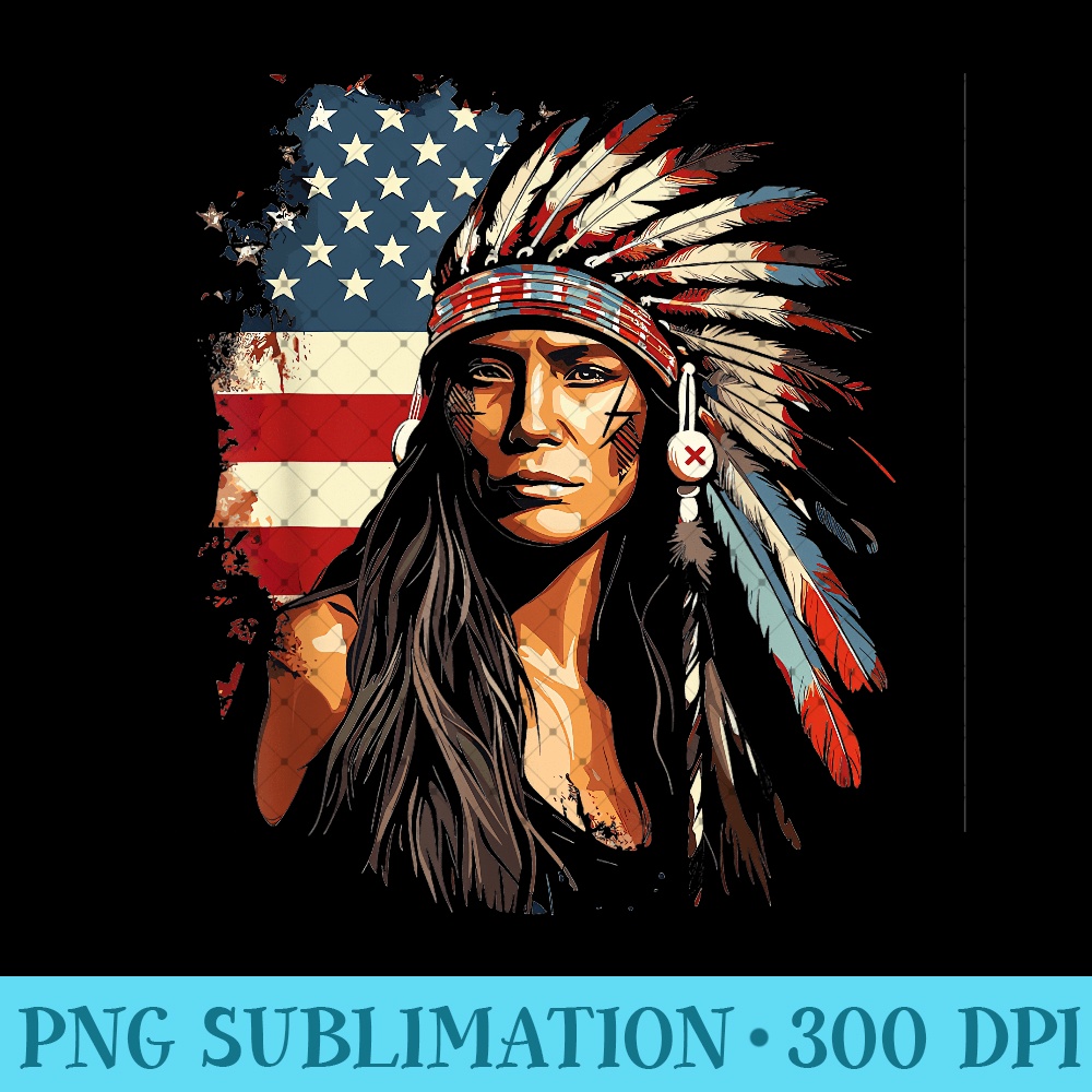 Native American Woman Indian Warrior USA Flag - PNG Prints - Inspire Uplift