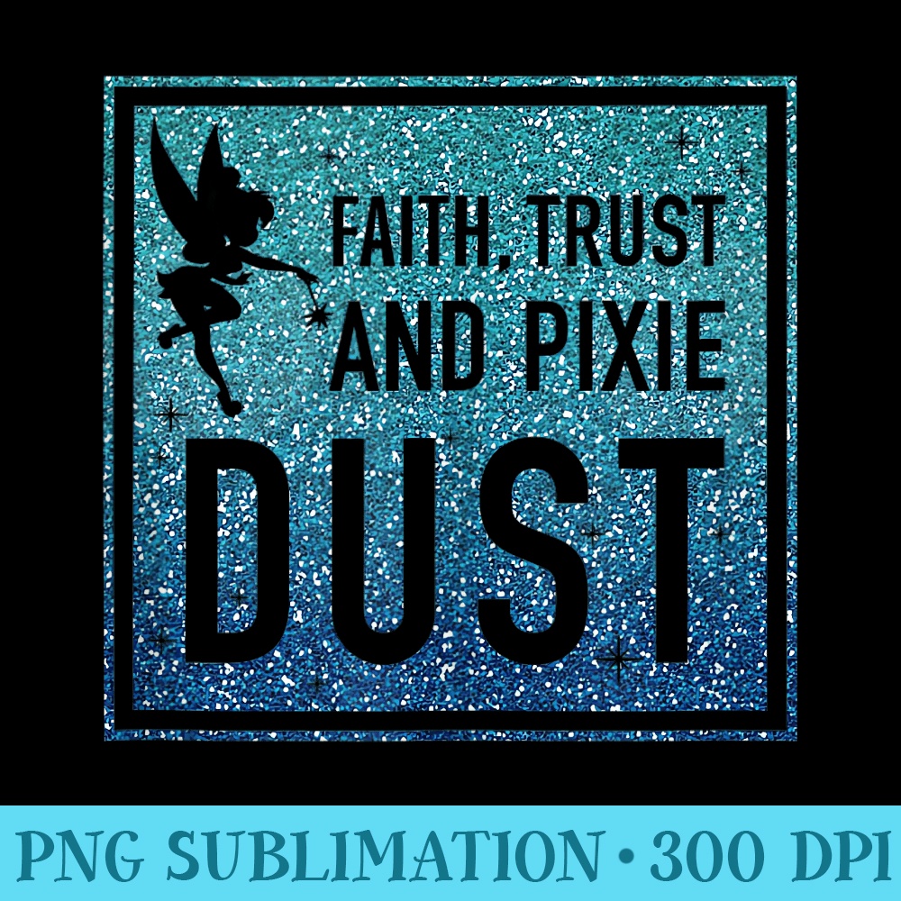 Disney Peter Pan Tinker Bell Faith Trust And Pixie Dust - Hi | Inspire ...