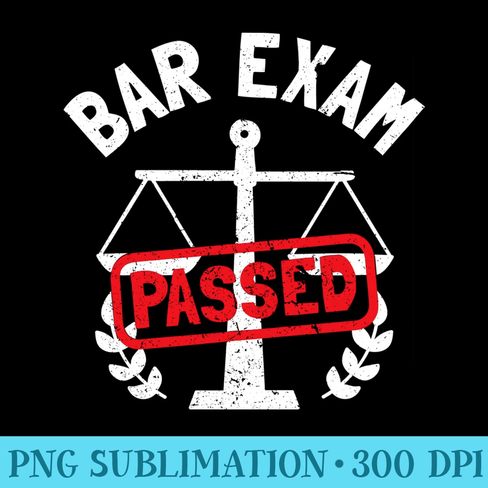 Bar Exam Passed - High Resolution PNG Designs | Inspire Uplift