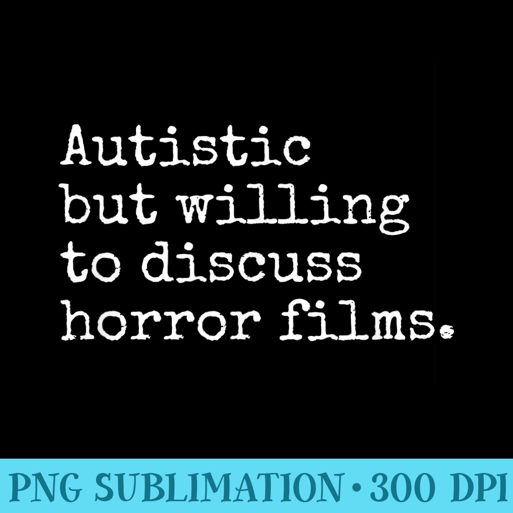 Autism Autistic ASD Aspie Scary Horror Film Movie Fan Cinema | Inspire ...