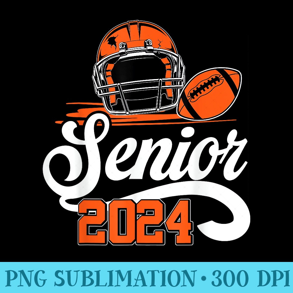 Senior 2024 Football Class Of 2024 High School Graduate - Do | Inspire ...