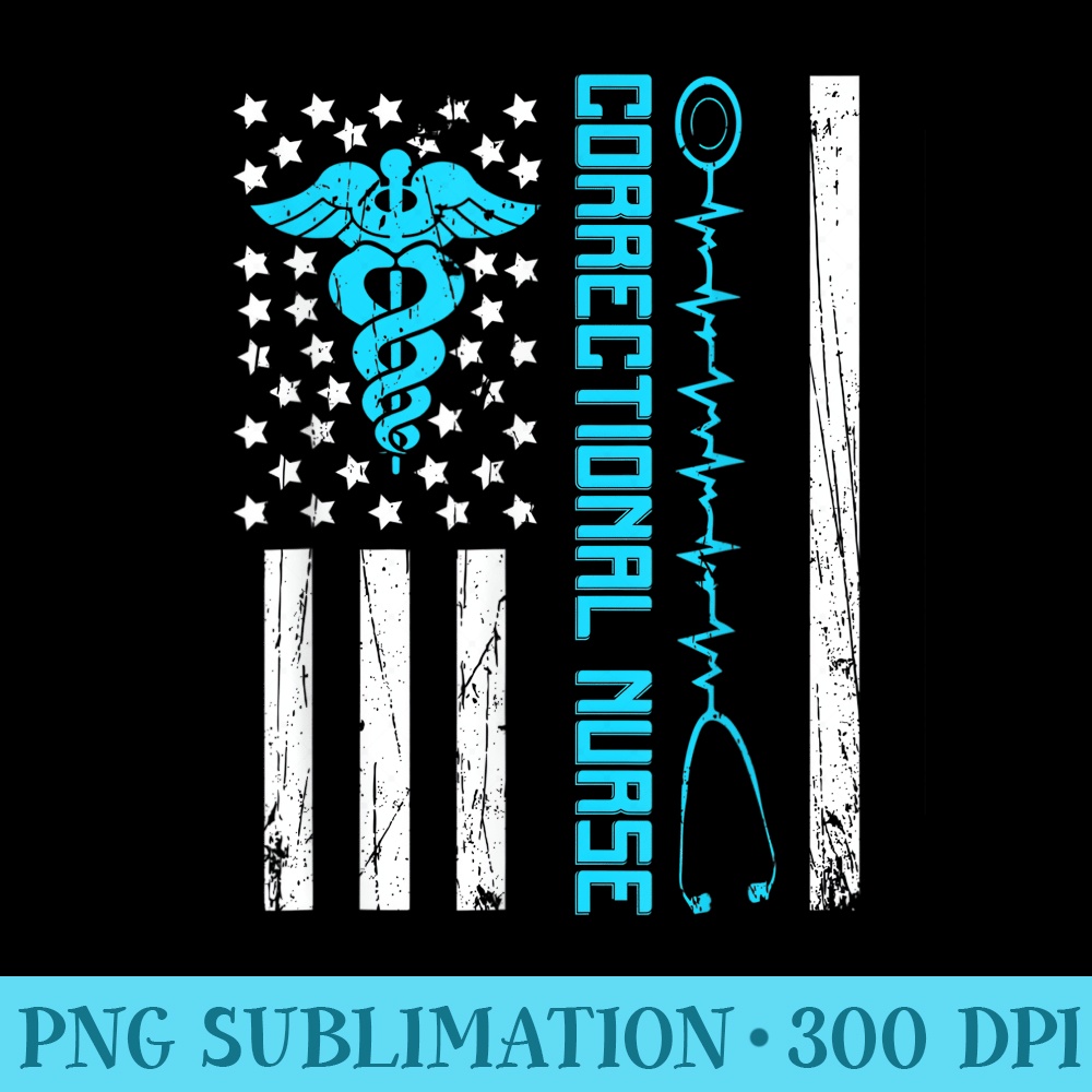 Cute Correctional Nurse Us Flag Nursing Healthcare Nurses - | Inspire ...