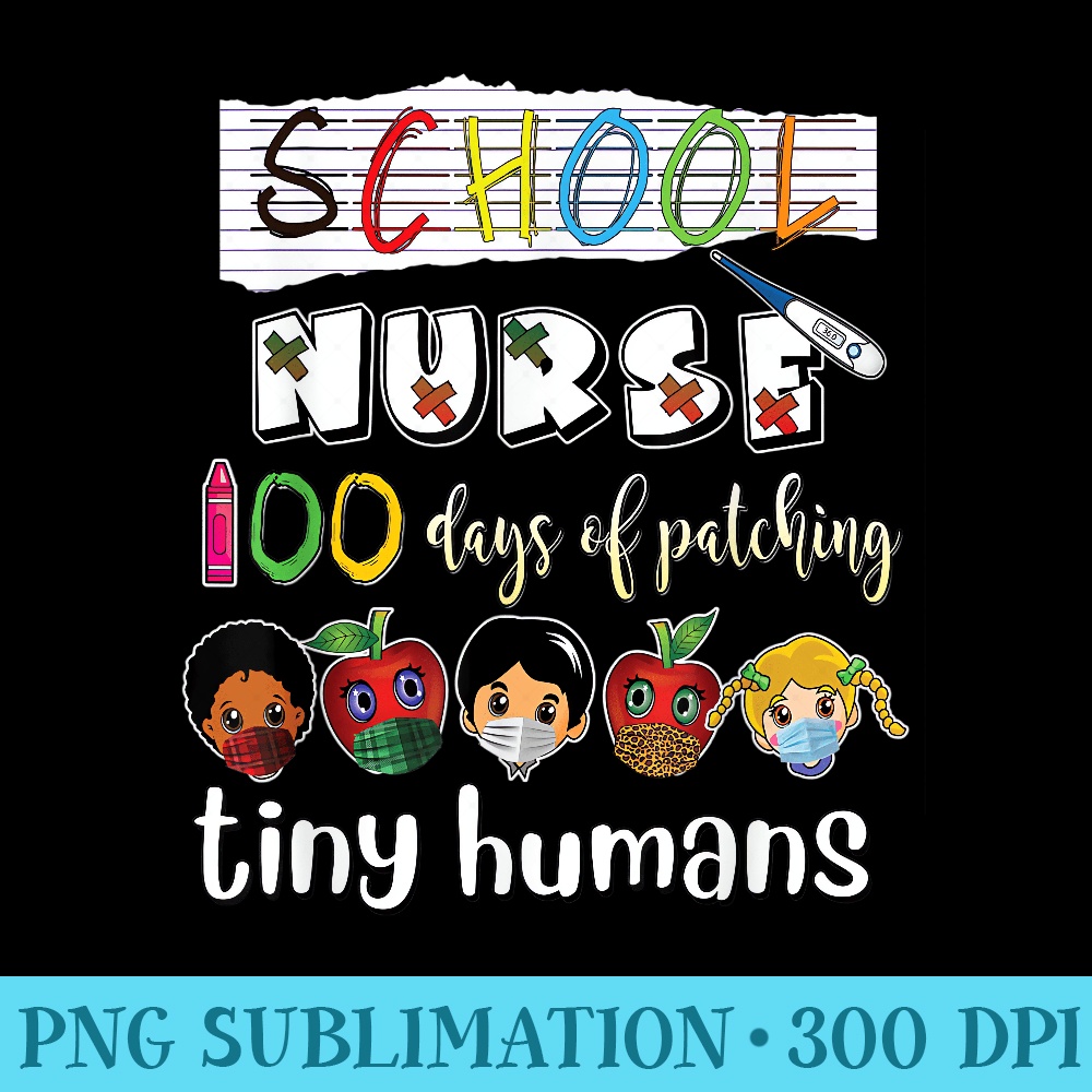 School Nurse 100 Days Of Patching Tiny Humans Face Mask - PN | Inspire Uplift