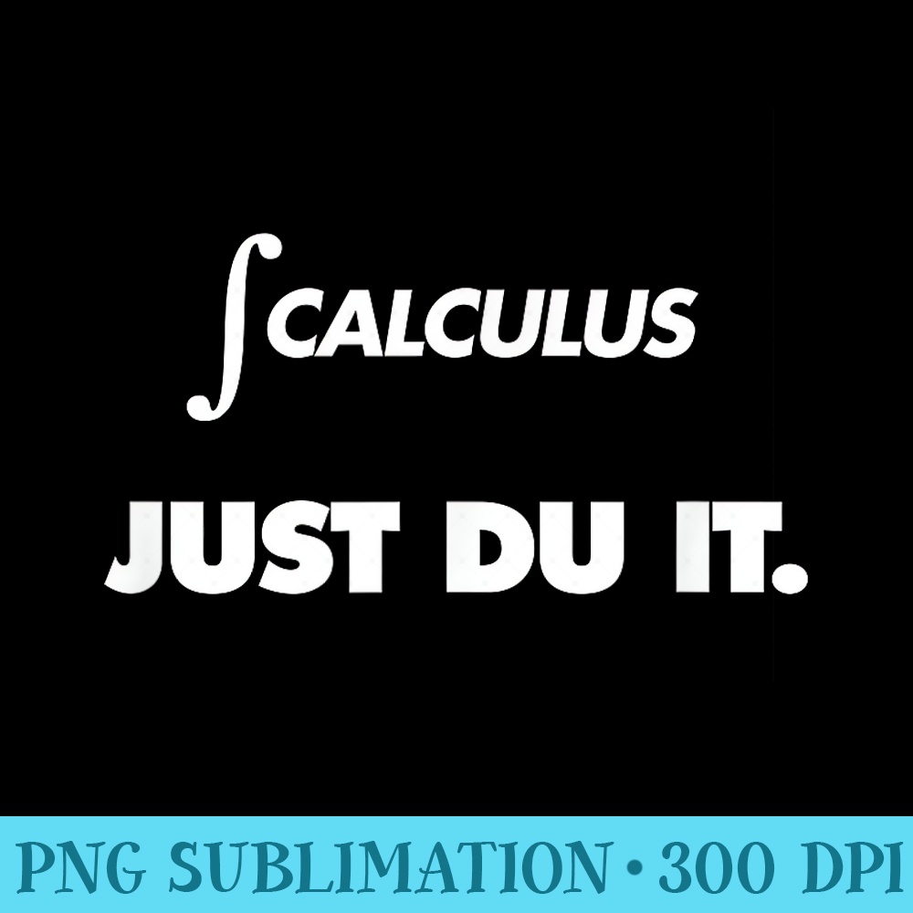 Integration Calculus Just Du It Derivation T Teachers - PNG | Inspire ...