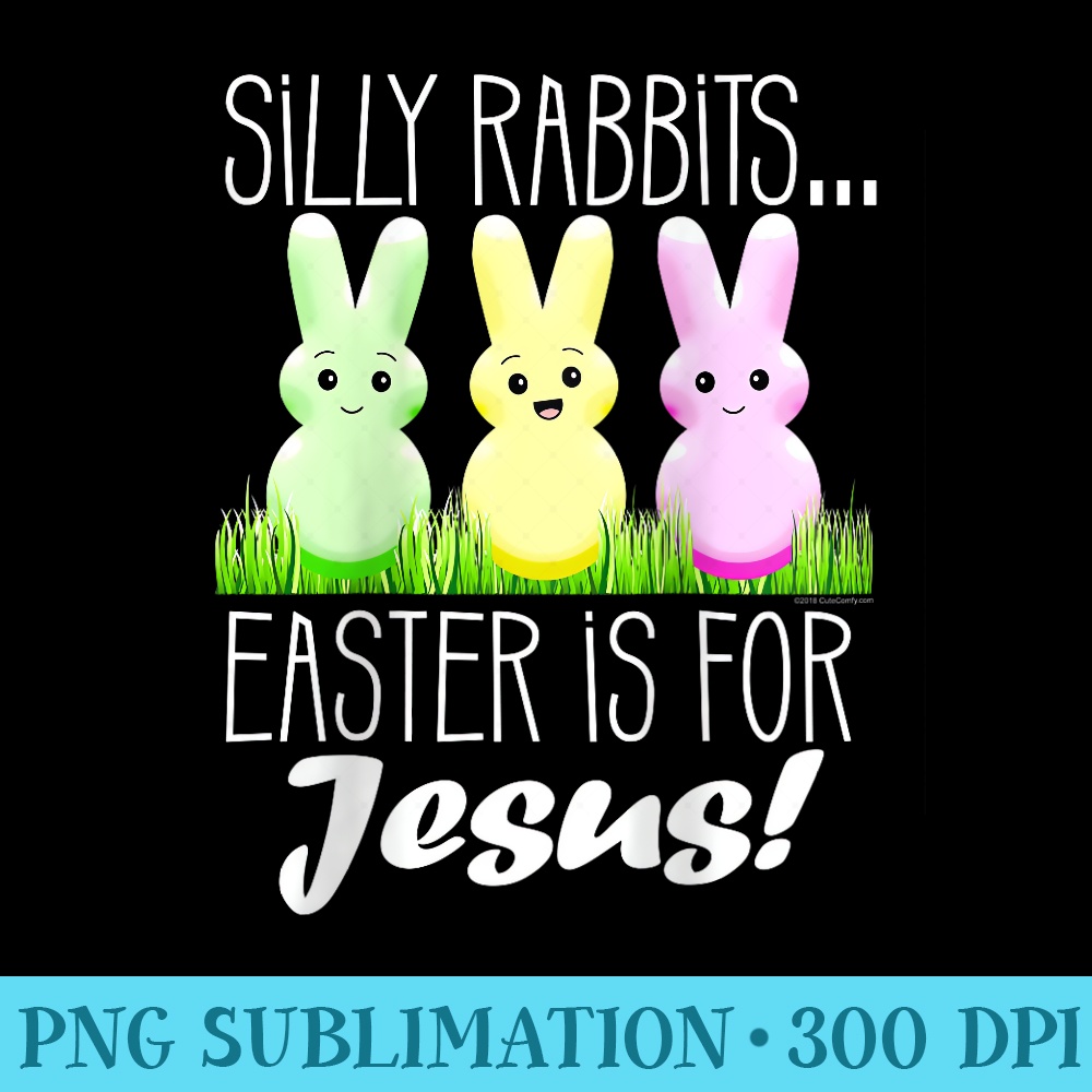 s Silly Rabbits Cute Christian Religious Easter for Jesus Da | Inspire ...