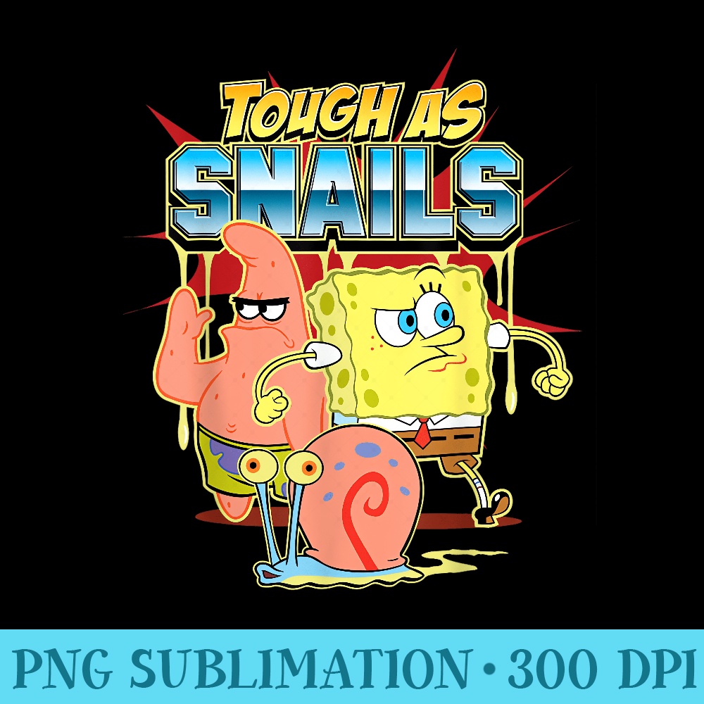 SpongeBob SquarePants Tough As Snails - PNG Graphics Downloa | Inspire ...
