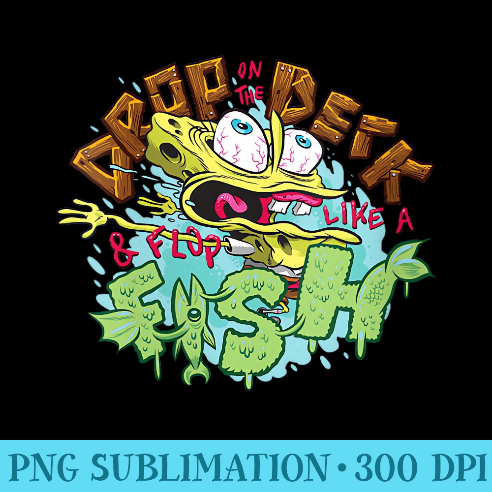 SpongeBob SquarePants Drop On The Deck Flop Like A Fish - PN | Inspire ...