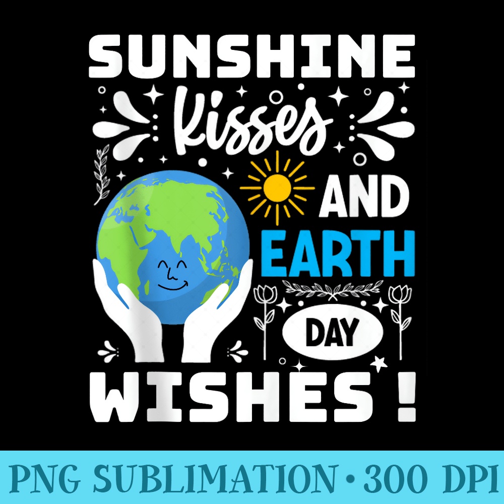 Mens Earth Day Save Earth Sunshine Kisses and Earth Day Wish | Inspire ...