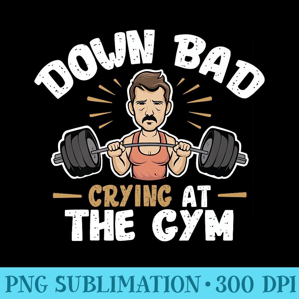 Down Bad Crying At The Gym Premium - PNG Download Icon | Inspire Uplift