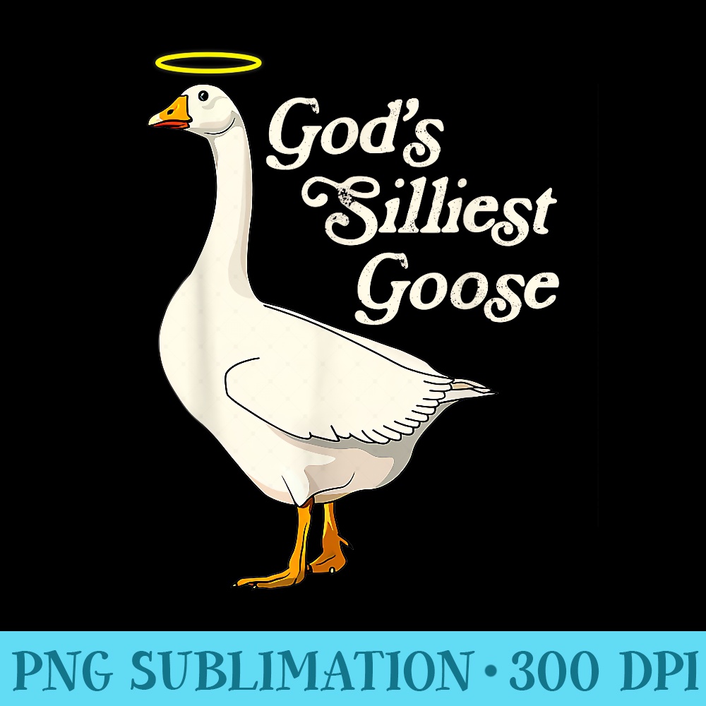 Gods Silliest Goose Gods Silliest Goose Duck Funny - PNG Gra | Inspire ...
