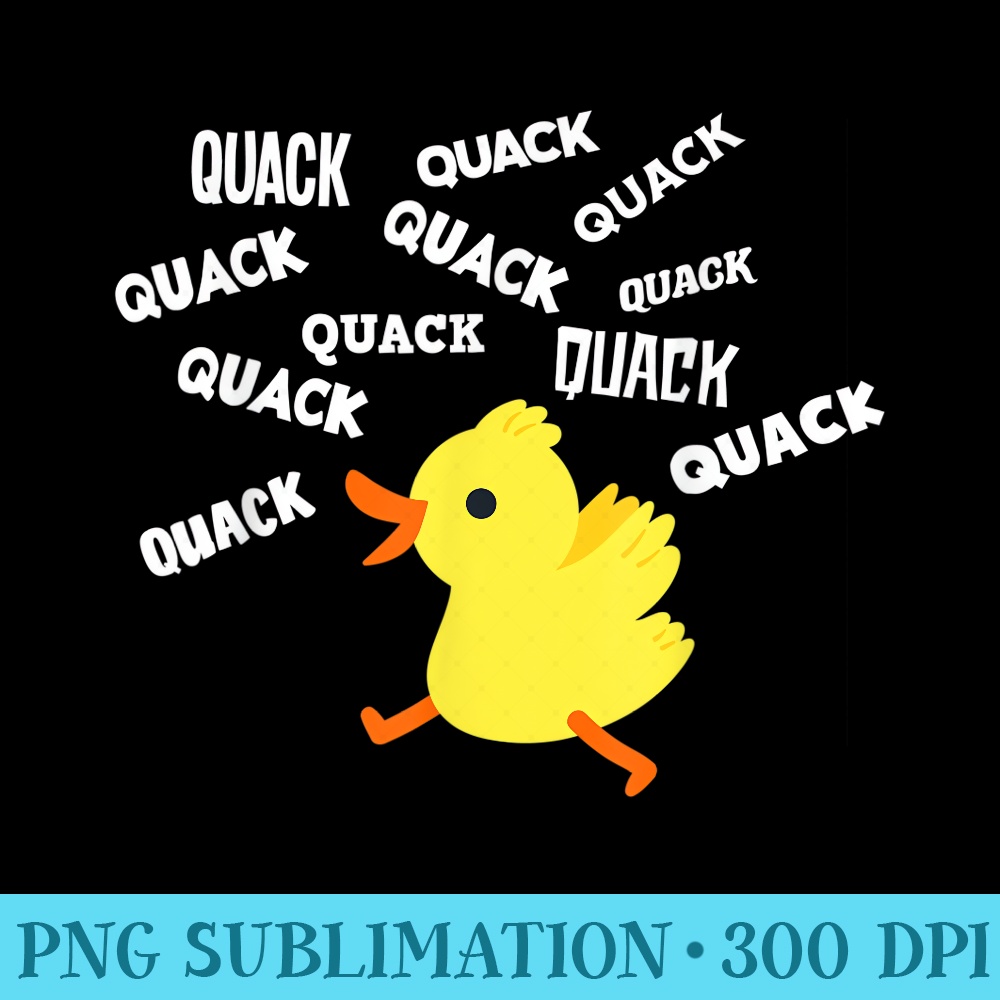 Quack Quack Quack Ducks Owner Farmer Funny Duck - PNG Graphi | Inspire ...