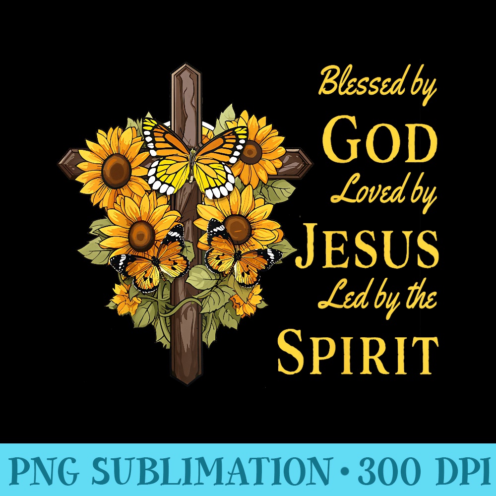 Blessed by God Loved by Jesus Sunflower Cross Christian - PN | Inspire ...
