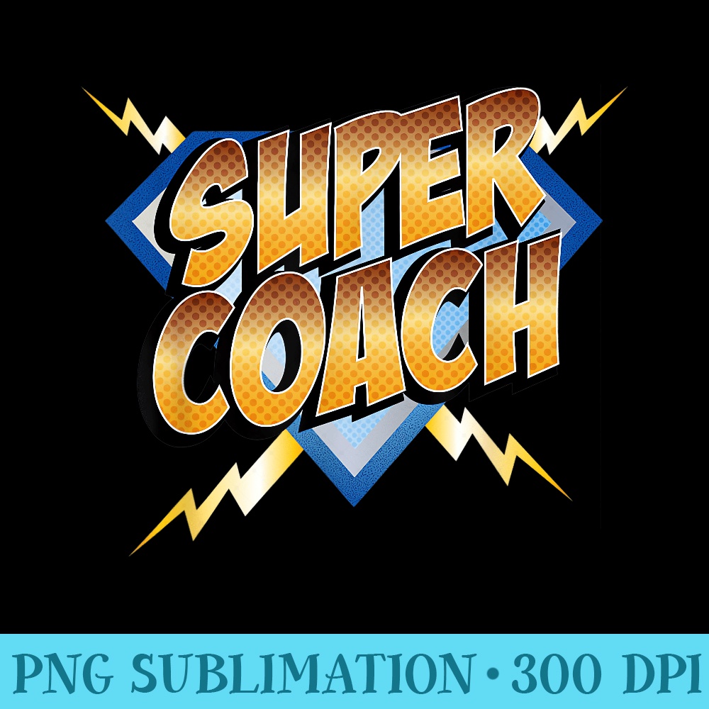 Super Coach Superhero Comic Book Sports Team - Download PNG | Inspire ...