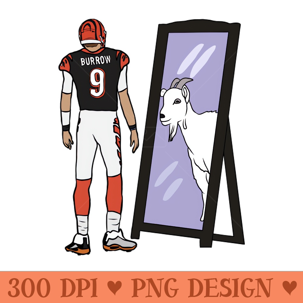 Joe Burrow, Mirror GOAT - PNG Image Download | Inspire Uplift