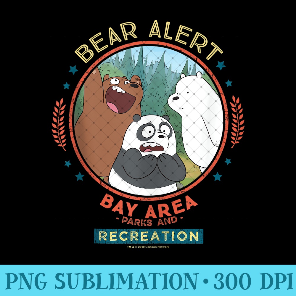 CN We Bare Bears Bear Alert Bay Area Parks And Recreation - | Inspire ...