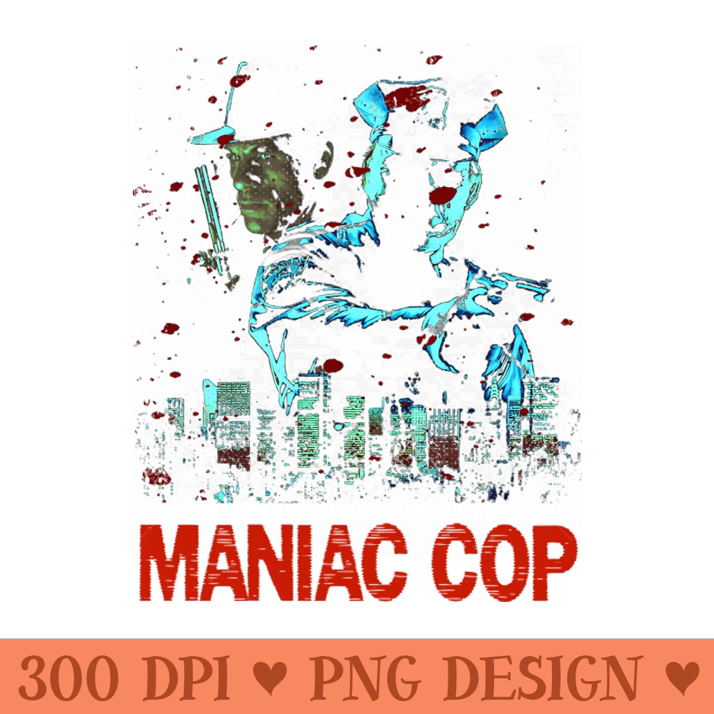 Behind The Badge Of Terror Maniac Cop Character - Trendy PNG | Inspire ...