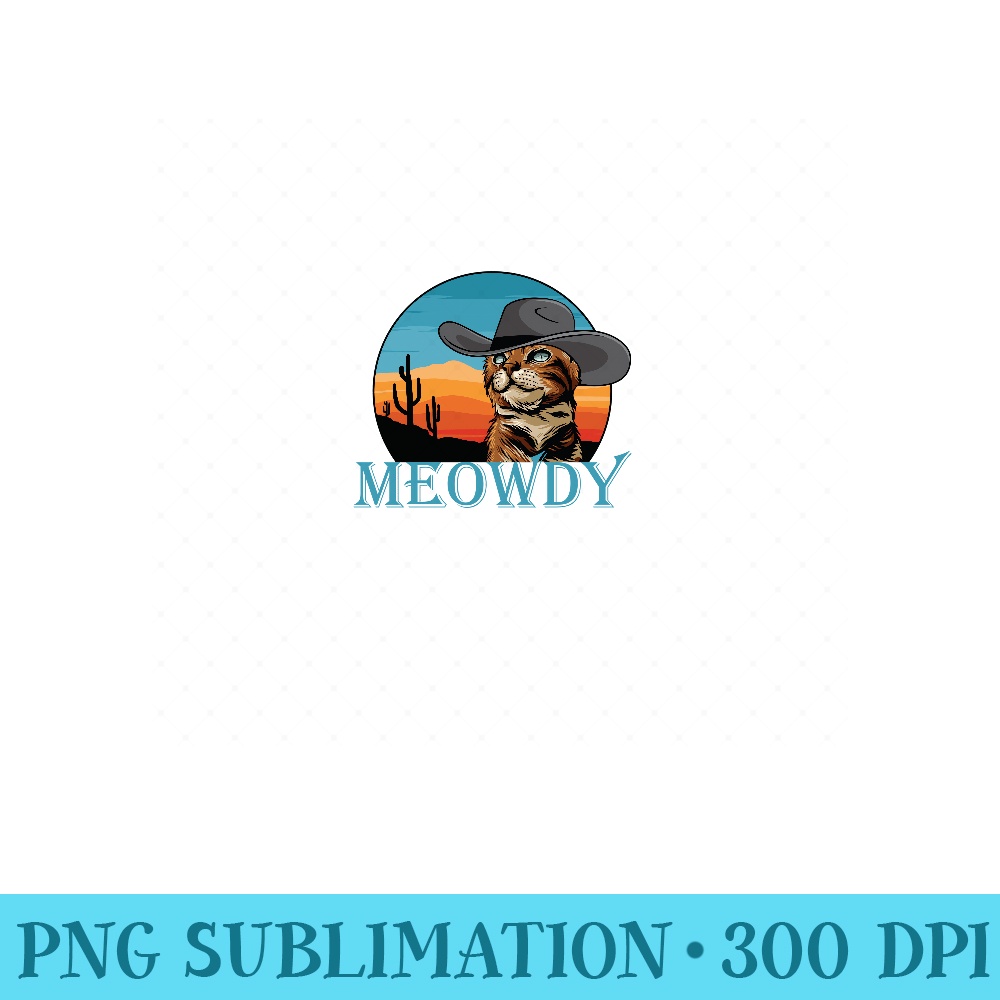Meowdy Rodeo Wearing Cowboy Hat Country Music Texas Cat Meme | Inspire ...