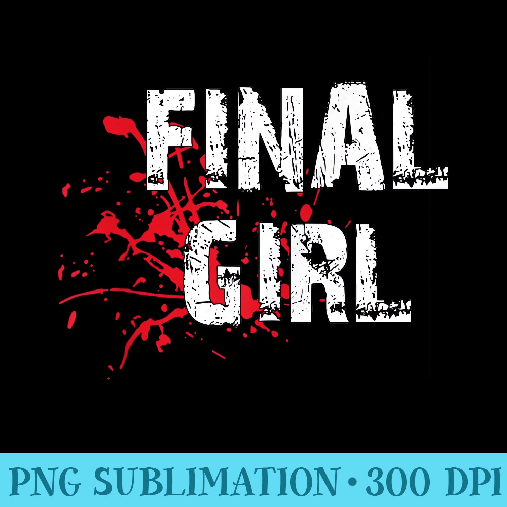 Final Girl Horror Film Final Girl Phrase Halloween - PNG des | Inspire ...