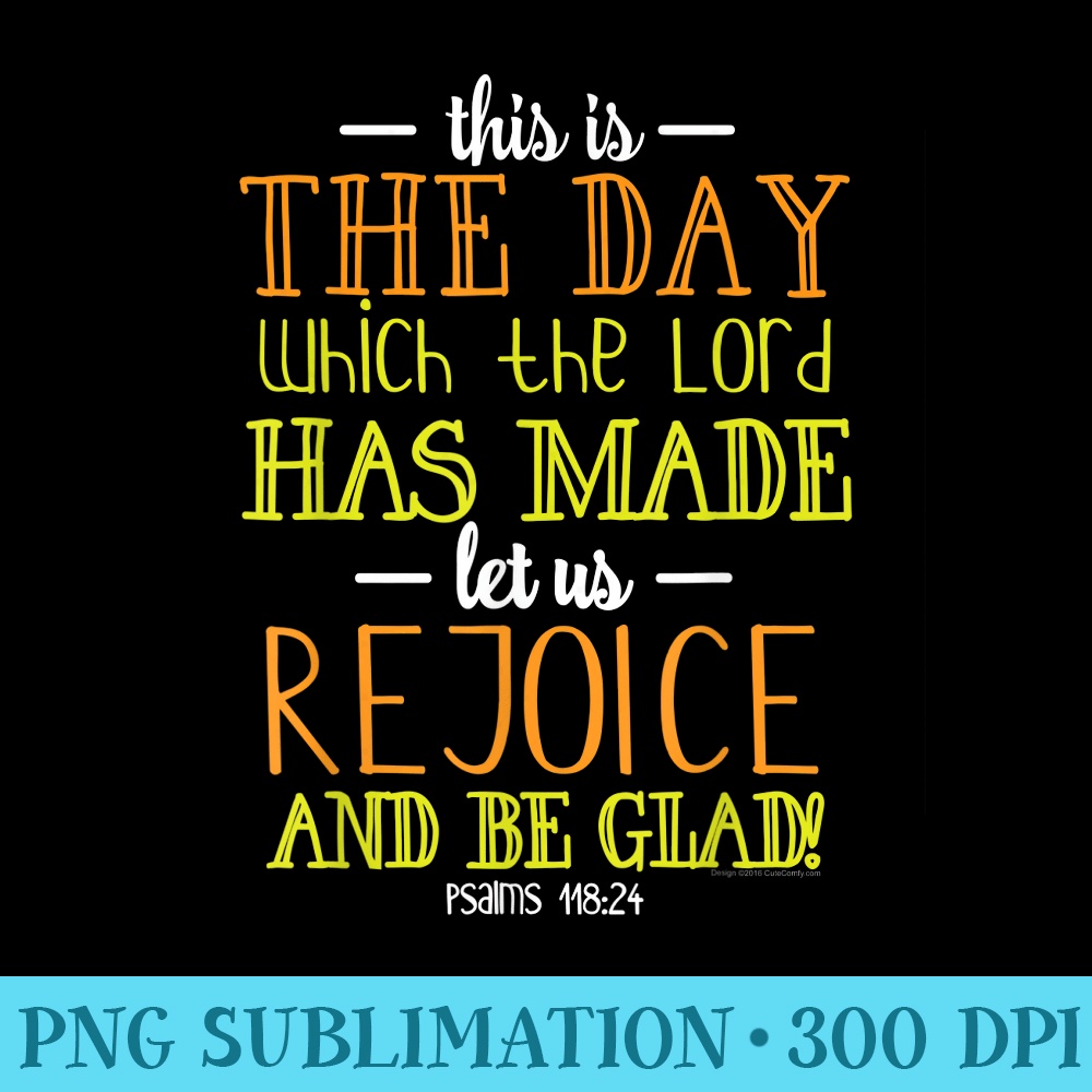 This is the Day Bible Verse Scripture Christian - Shirt Illu | Inspire ...