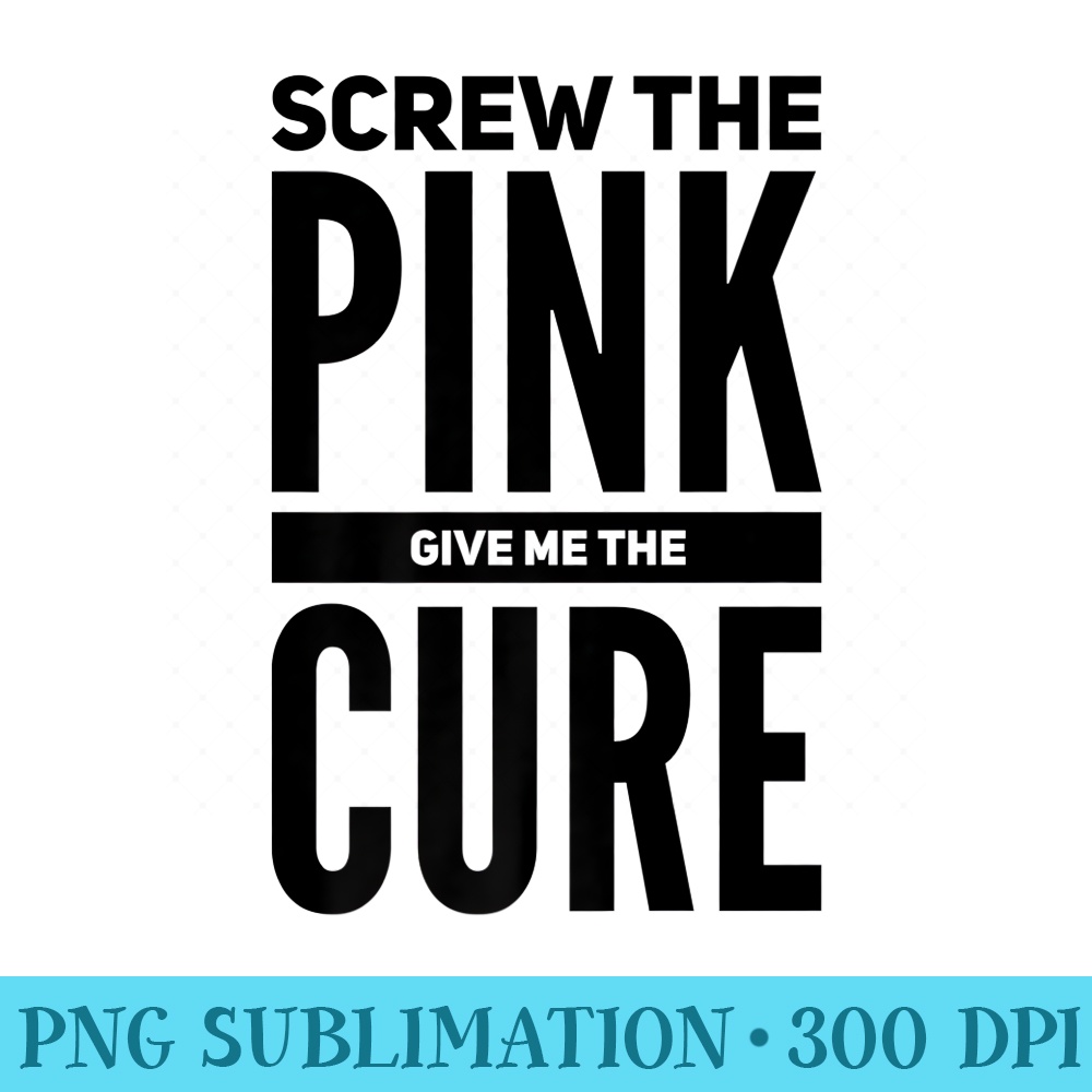 Screw The Pink, Give Me The Cure Breast Cancer Activist Prem | Inspire ...