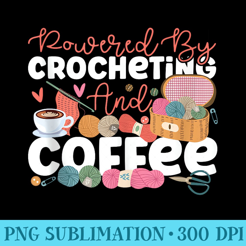 Crocheting Coffee Powered By Crocheting And Coffee - Sublima | Inspire ...