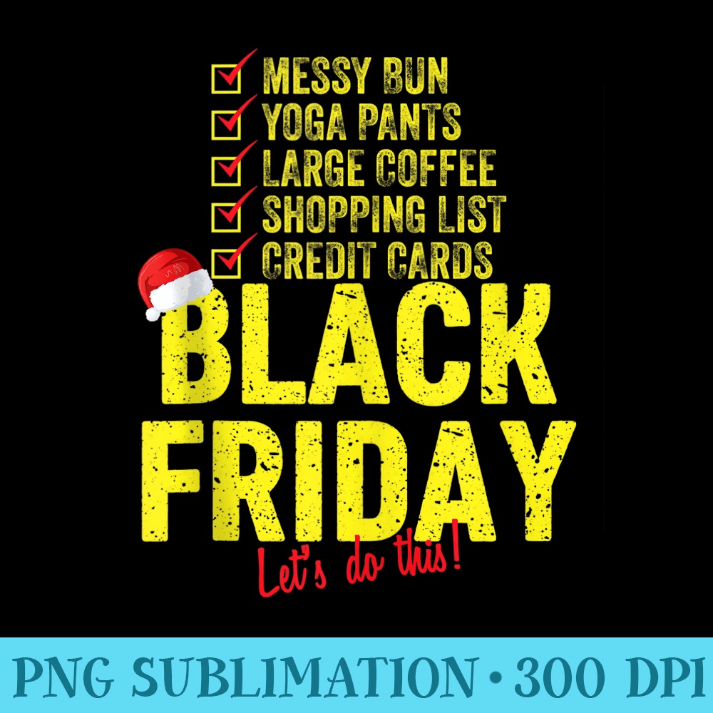Black Friday Checklist Funny Shopping Squad Team Women - Shi | Inspire ...