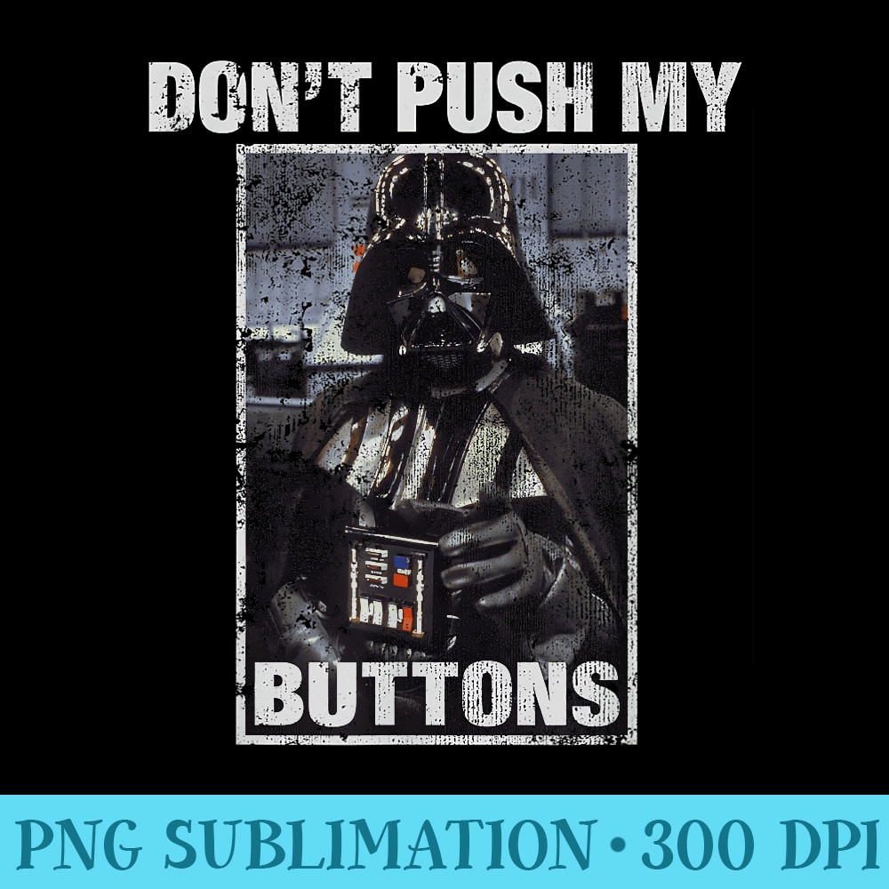 Star Wars Darth Vader Dont Push My Buttons Distressed Panel | Inspire ...