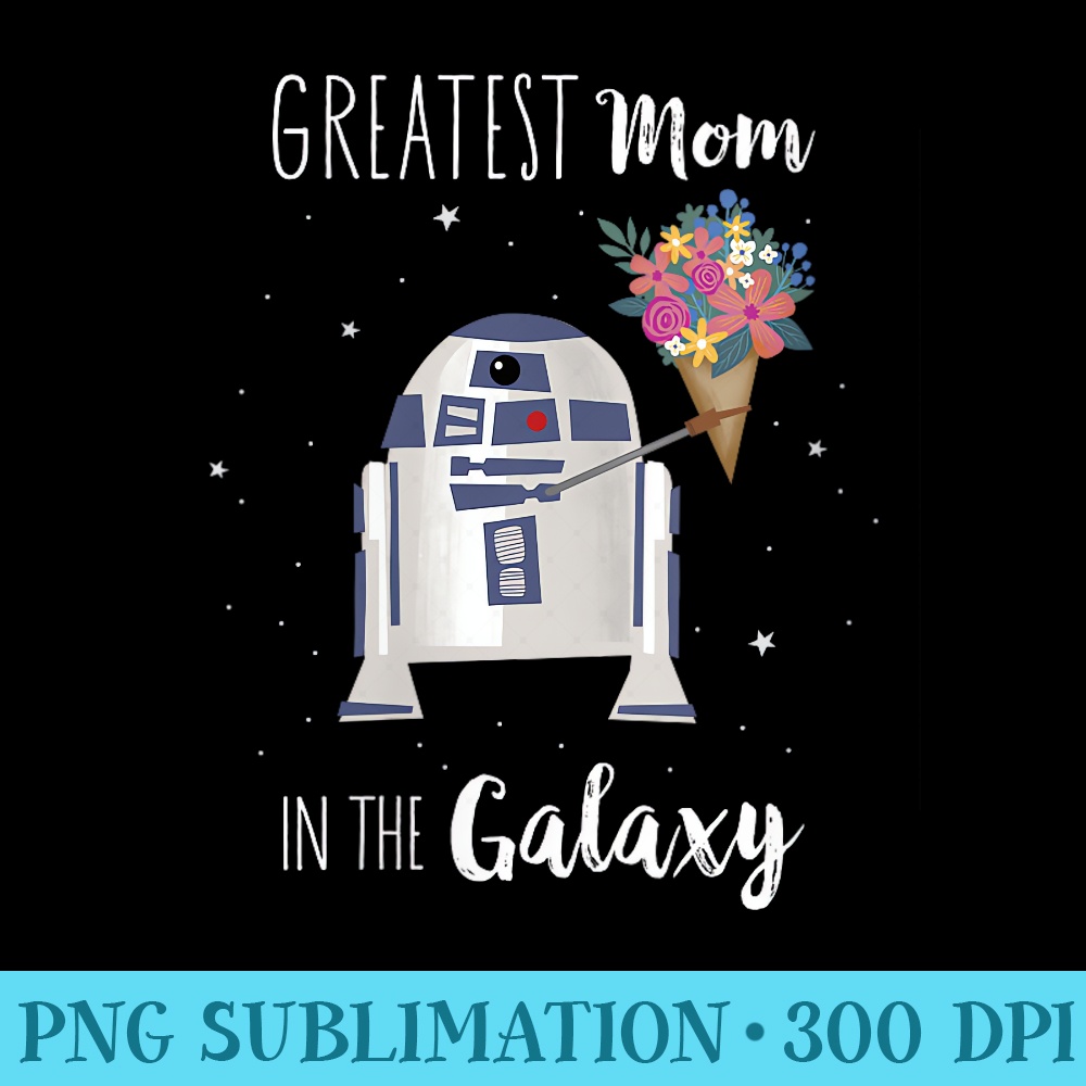 Womens Star Wars R2D2 Greatest Mom In The Galaxy - Modern PN | Inspire ...