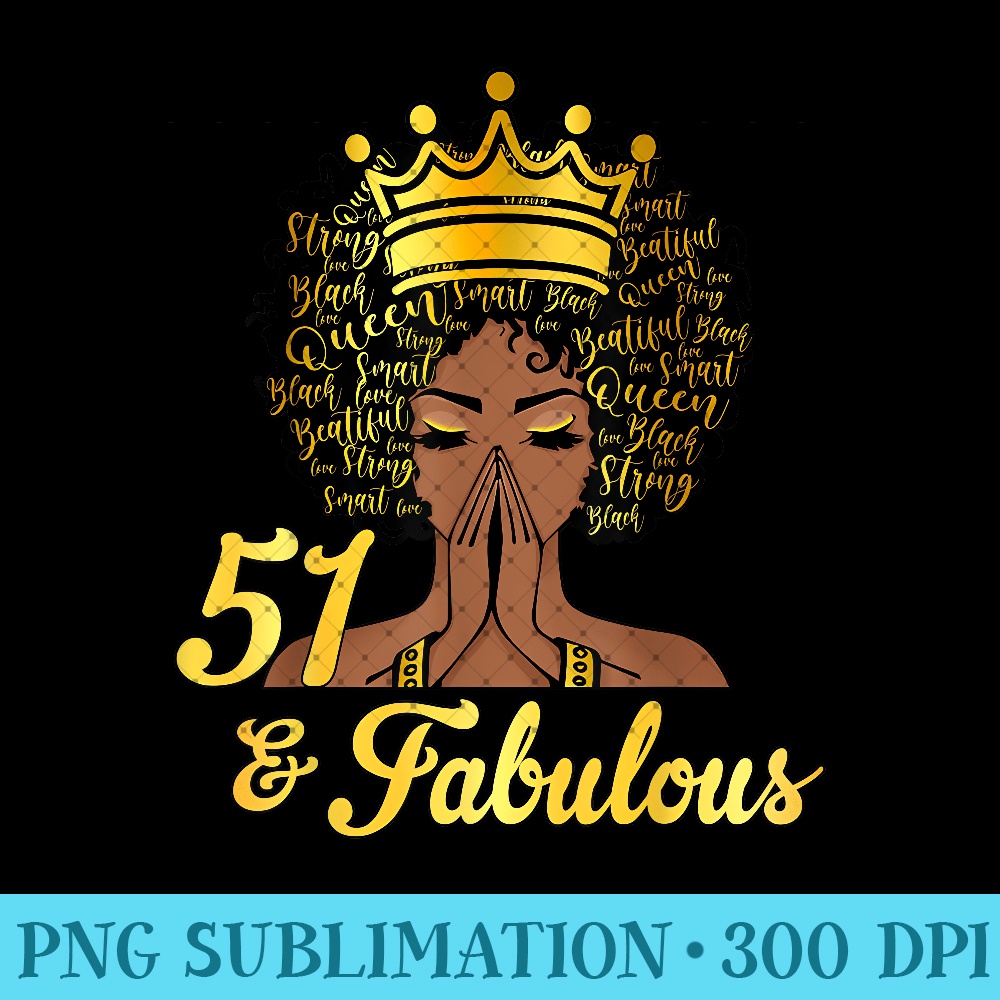 51 And Fabulous Happy 51st Birthday African American Women - | Inspire ...