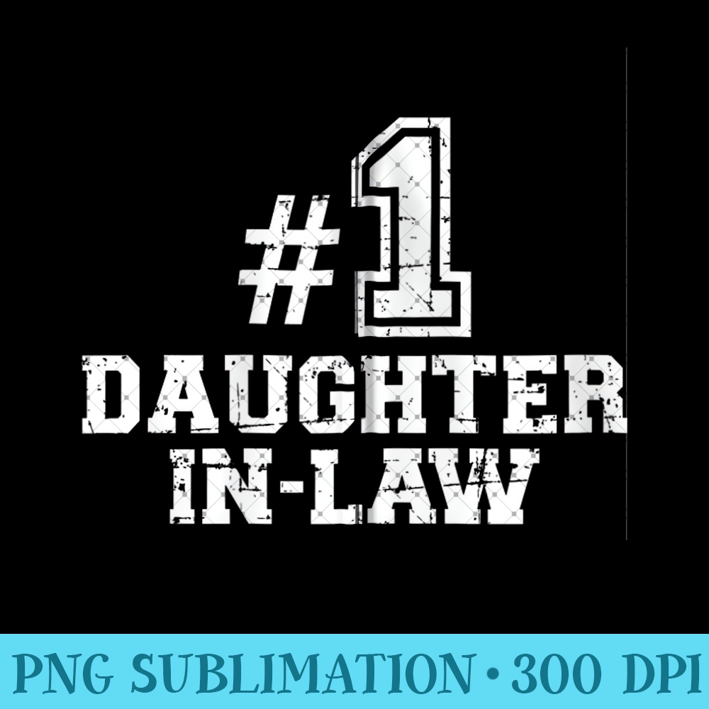 Number one 1 daughter-in-law Zip Hoodie - Printable PNG Grap | Inspire ...