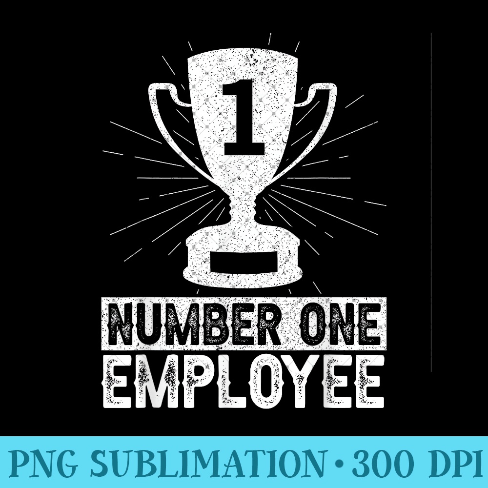 Number One Employee Stuff - PNG Templates | Inspire Uplift