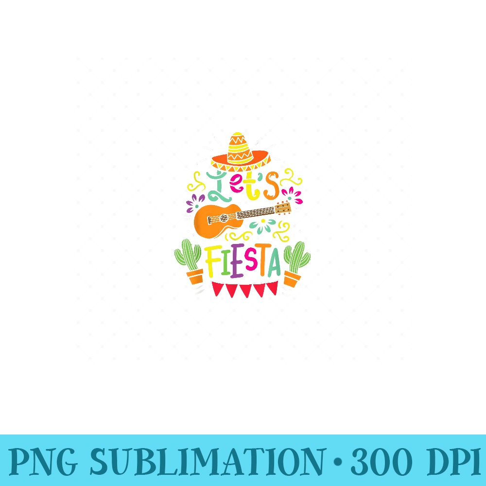 lets fiesta svg - Inspire Uplift