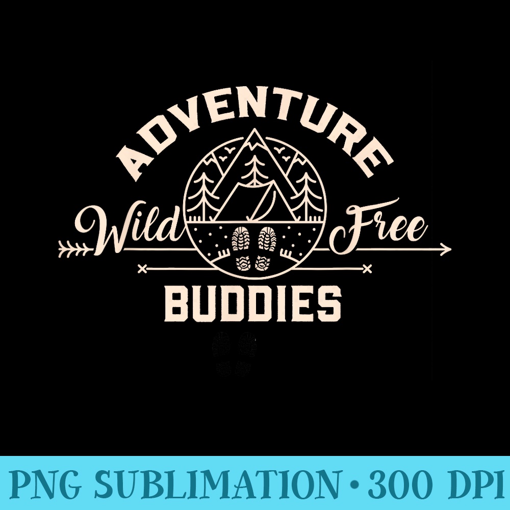 Funny Hiking Mountains Meme Quote Adventure Buddies - Printa | Inspire ...