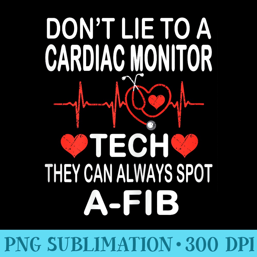 School Nurse Cardiac Monitor Tech Always Spot AFib EKG - PNG | Inspire ...