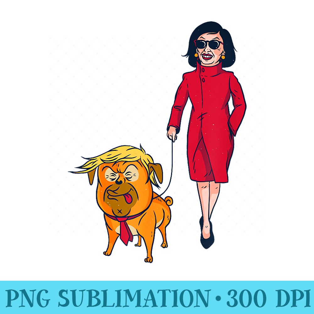 Dog Walking T Nancy Pelosi Donald Trump Meme Funny - Trendy | Inspire ...