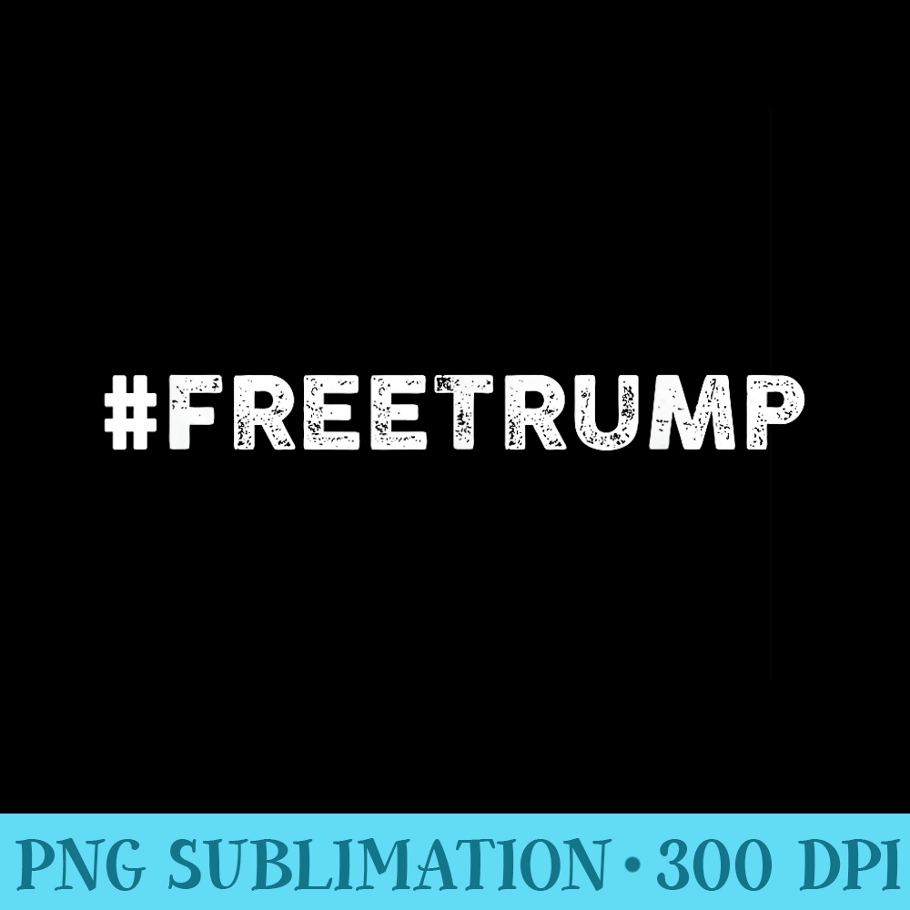 Free Trump, Free Donald Trump - Printable PNG Images | Inspire Uplift