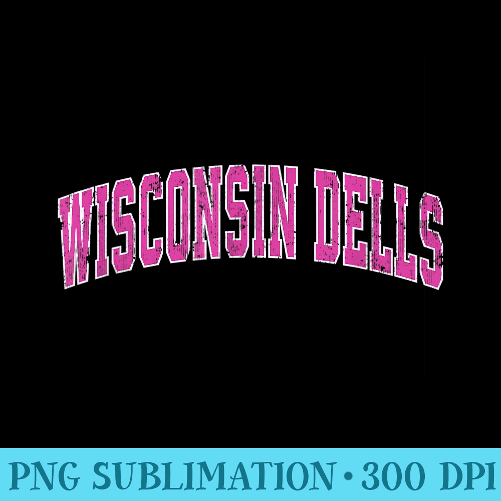 Wisconsin Dells Wisconsin WI Vintage Sports Design Pink Desi | Inspire ...