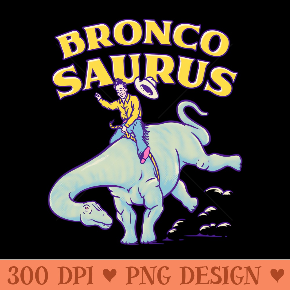 Rodeo Dino BroncoSaurus Brontosaurus - Blank Shirt Template | Inspire ...