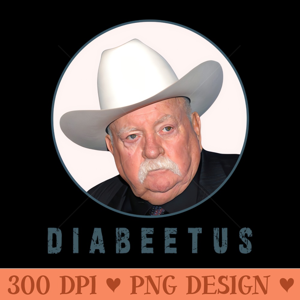 Diabeetus Wilford Birmley Newest design for Diabeetus lover | Inspire ...